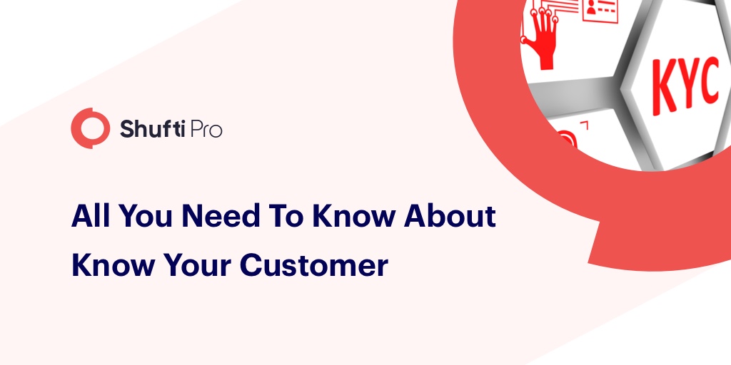 - All You Need To Know About KYC Compliance