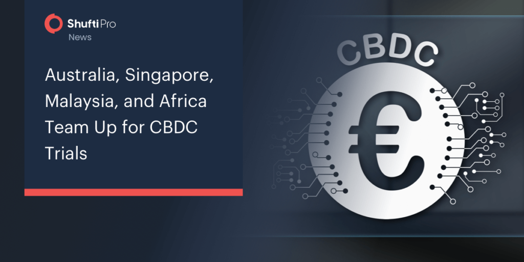 Australia, Singapore, Malaysia, and RSA Team Up for CBDC Trials