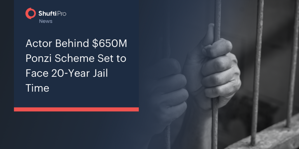Actor Behind $650M Ponzi Scheme Set to Face 20-Year Jail Time