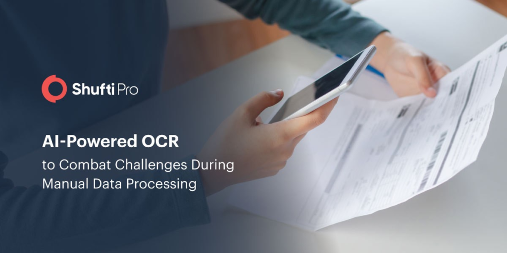 AI-Powered OCR to Combat Challenges During Manual Data Processing
