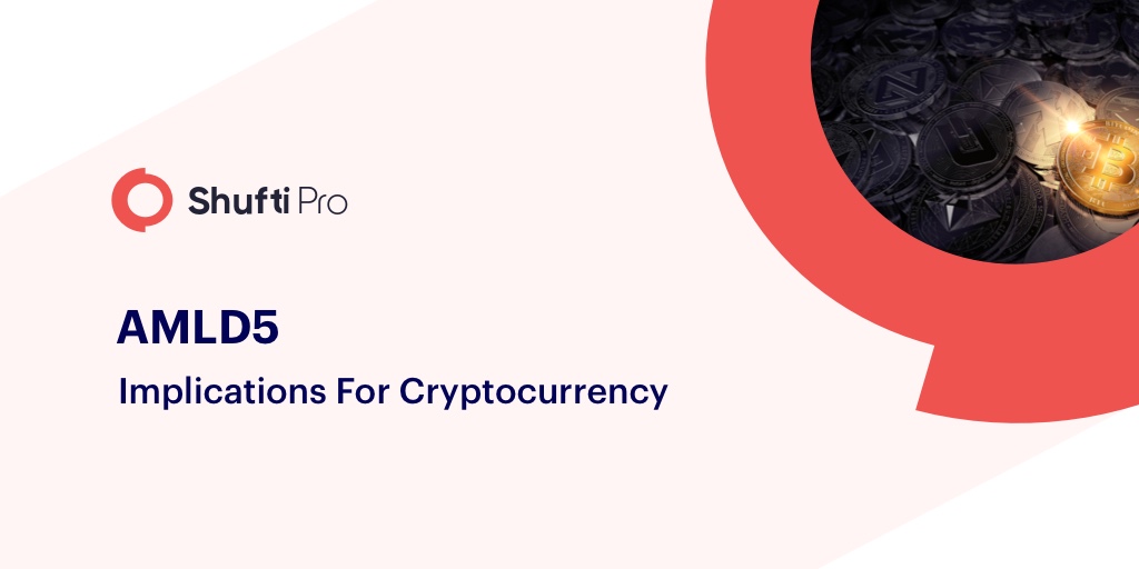 5AMLD: Implications for Cryptocurrency