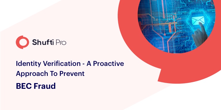 - Identity Verification - Key to Eliminate BEC Fraud