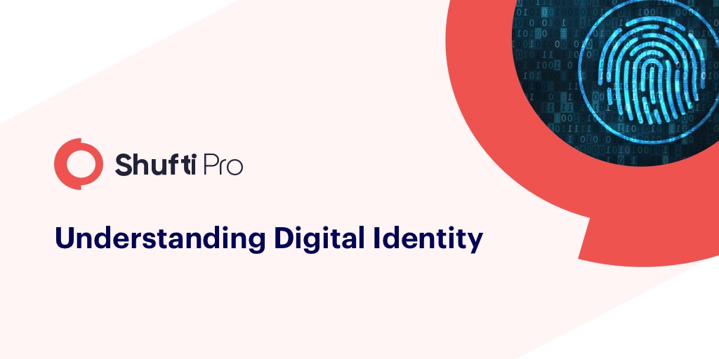 - Understanding Digital Identity