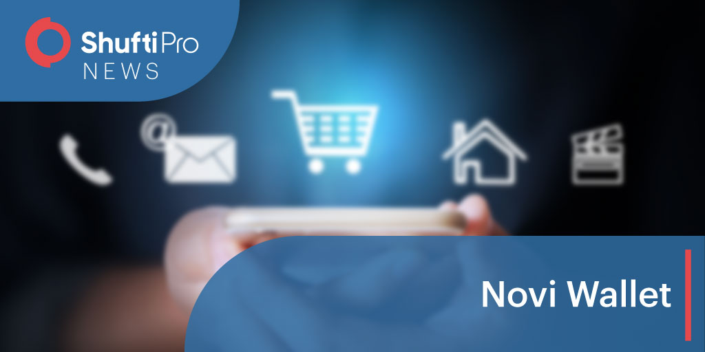 Facebook’s Calibra rebrands to Novi wallet