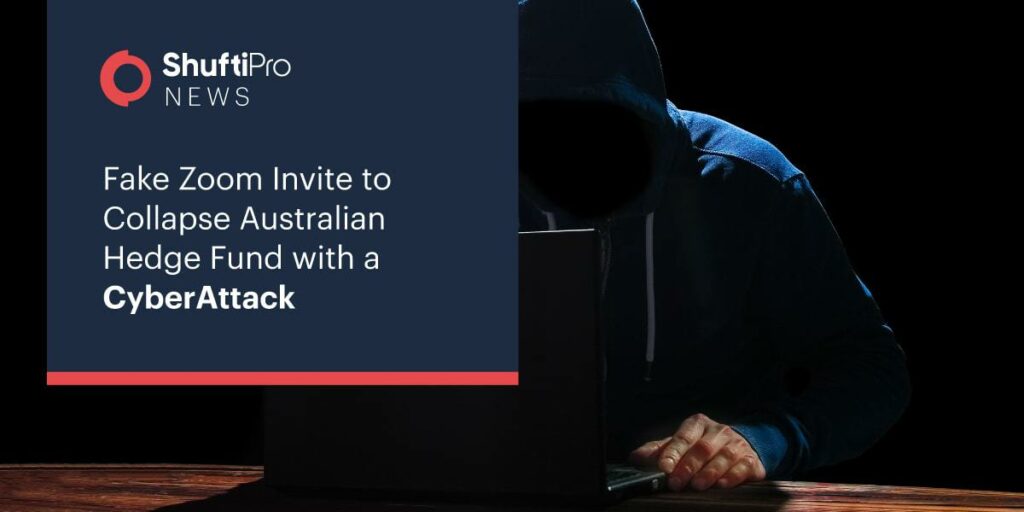 Fake Zoom Invite Collapsed Australian Hedge Fund with a CyberAttack