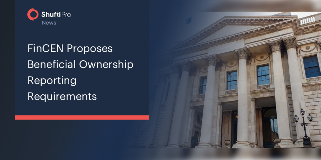 FinCEN Proposes Beneficial Ownership Reporting Requirements