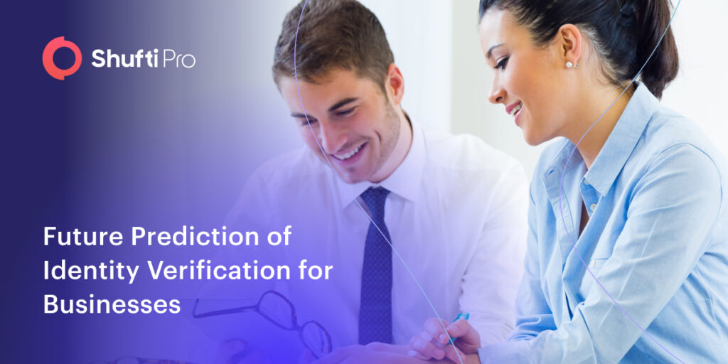 Future Prediction of Identity Verification for Businesses