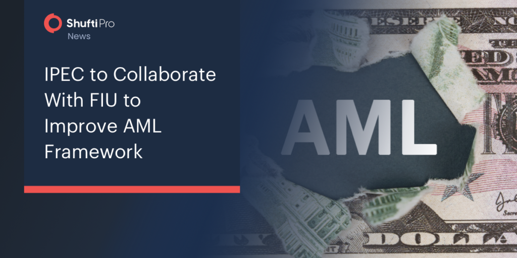 IPEC to Collaborate With FIU to Improve AML Framework