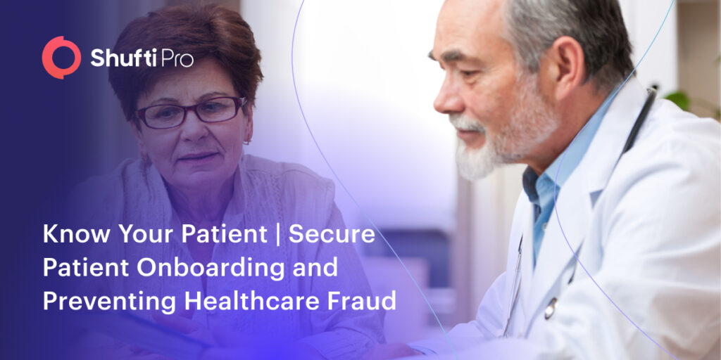 Know Your Patient | Secure Patient Onboarding and Preventing Healthcare ...