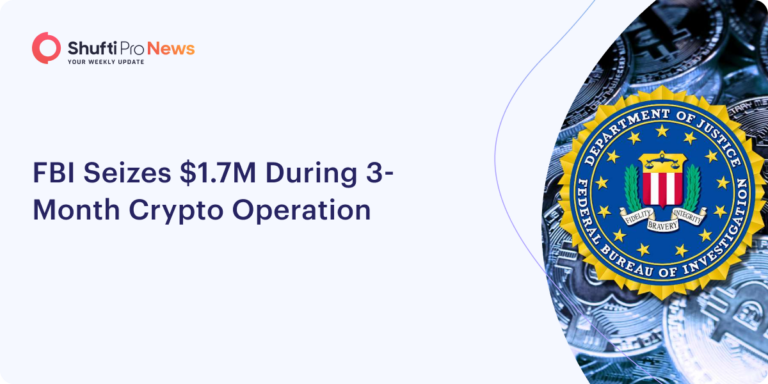 FBI Seizes $1.7M During 3-Month Crypto Operation