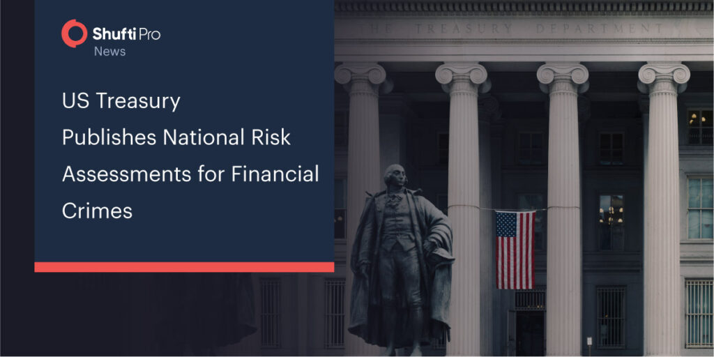US Treasury Publishes National Risk Assessments for Financial Crimes