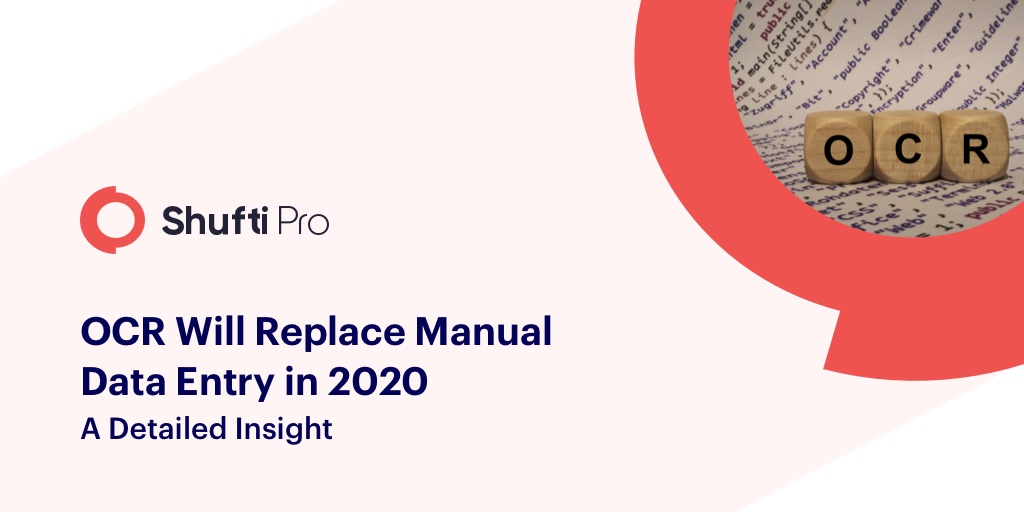Ai Powered Ocr To Replace Data Entry In 2020 A Detailed Insight