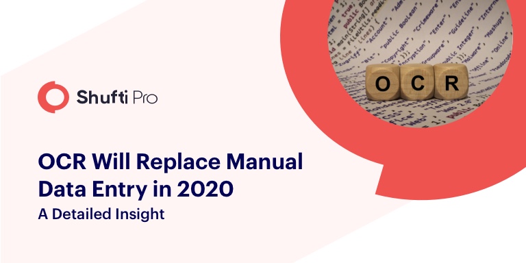AI-Powered OCR to replace data entry in 2020 - A detailed insight