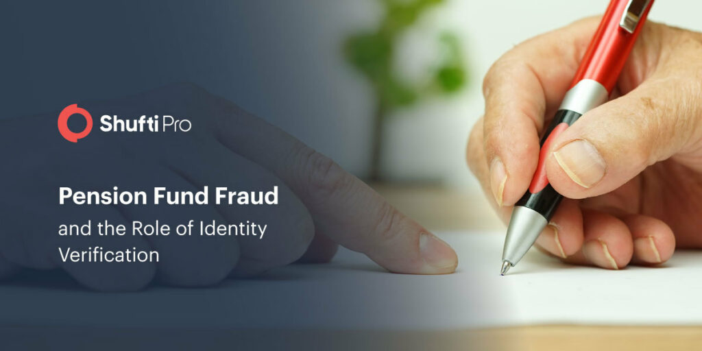 Pension Fund Fraud and the Role of Employee Identity Verification
