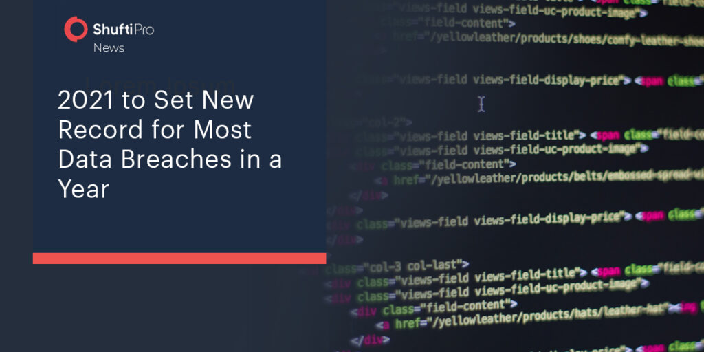 2021 to Set New Record for Most Data Breaches in a Year