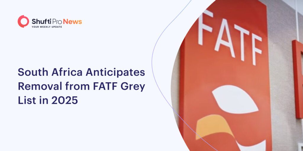 South Africa Anticipates Removal from FATF Gray List in 2025