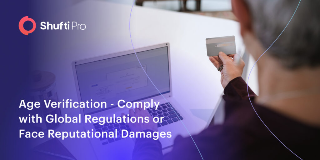Age Verification: Comply with Global Regulations or Face Reputational ...