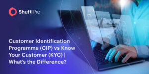 Customer Identification Programme (CIP) vs Know Your Customer (KYC ...