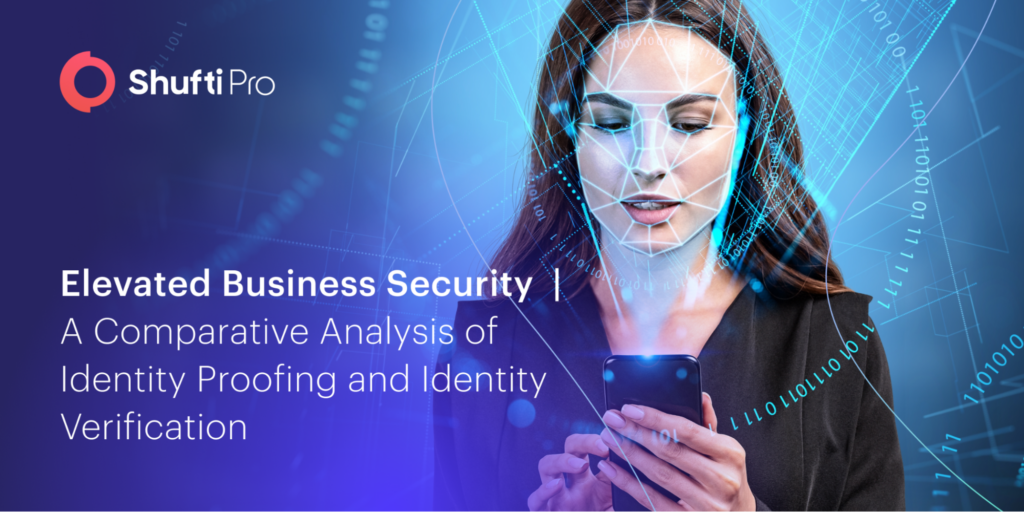 Elevated Business Security: A Comparative Analysis of Identity Proofing ...