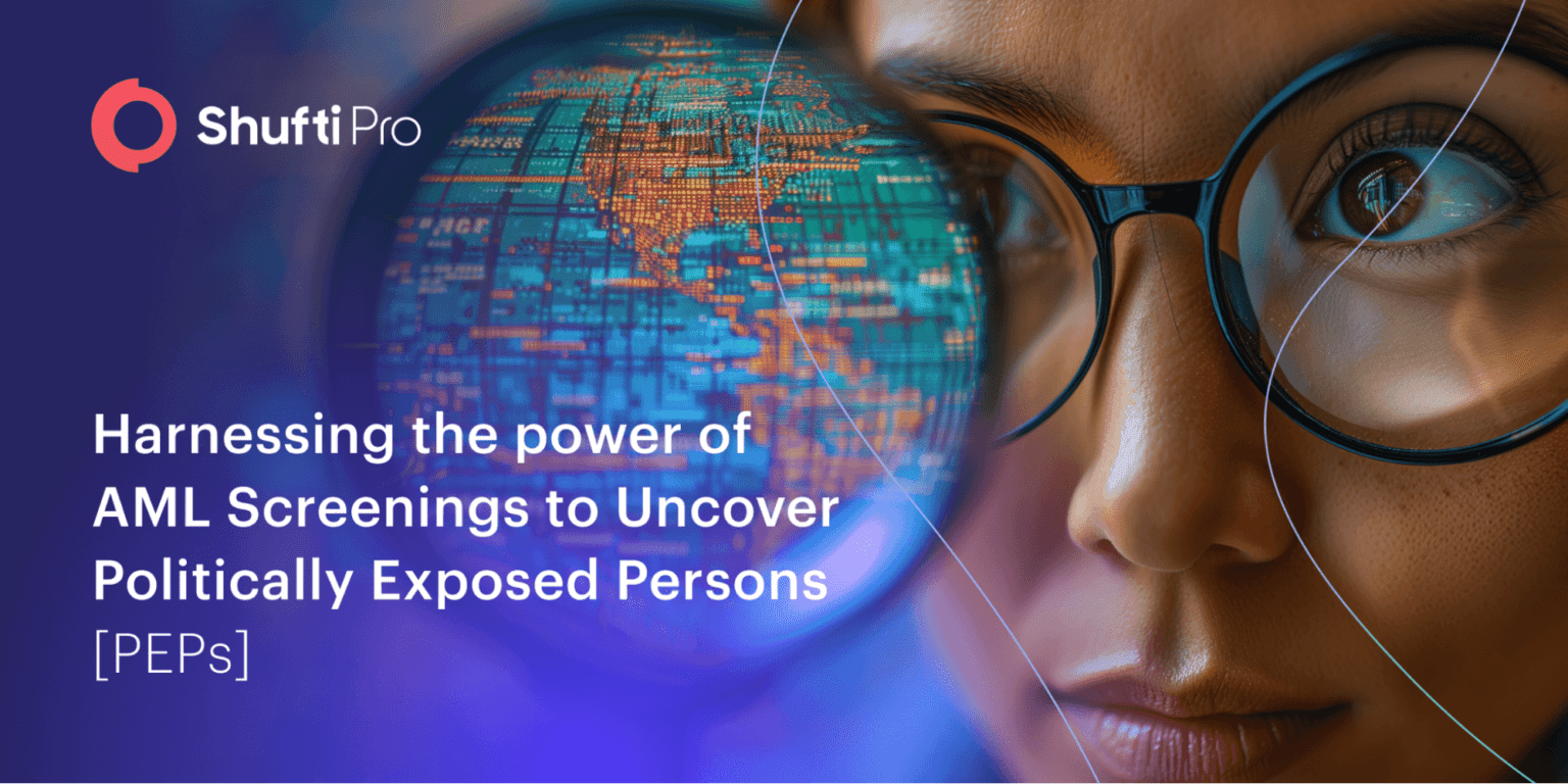 Harnessing the power of AML Screenings to Uncover Politically Exposed ...