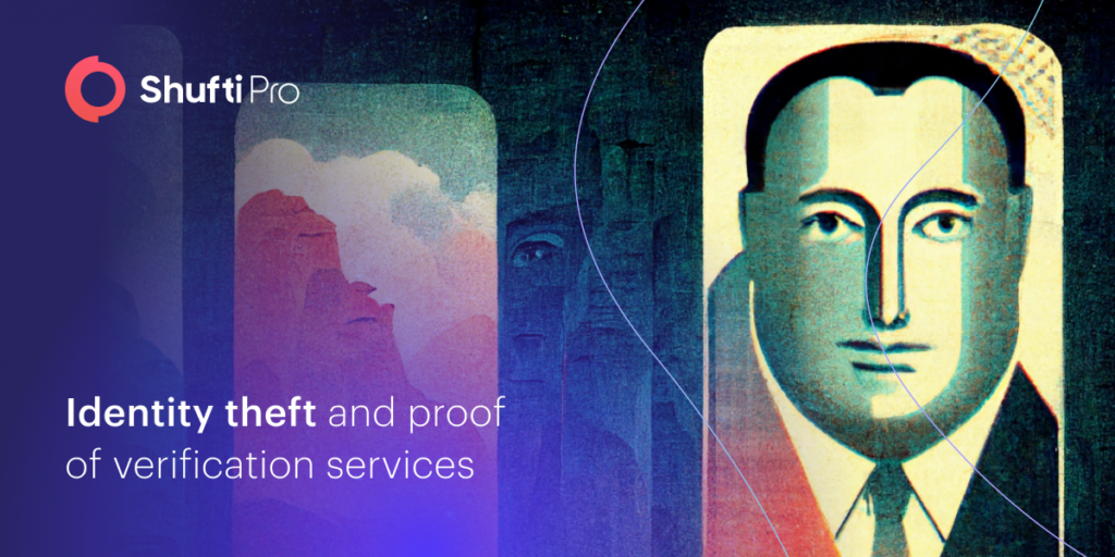 Identity Verification and Prevailing Crimes - How Shufti Pro’s Proof of Verification Services ...