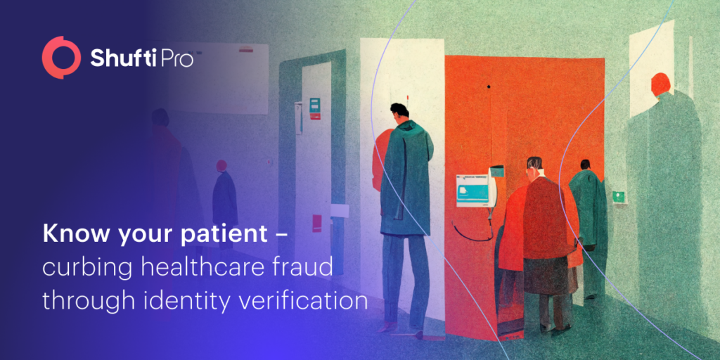 Know Your Patient - Curbing Healthcare Fraud through Identity Verification