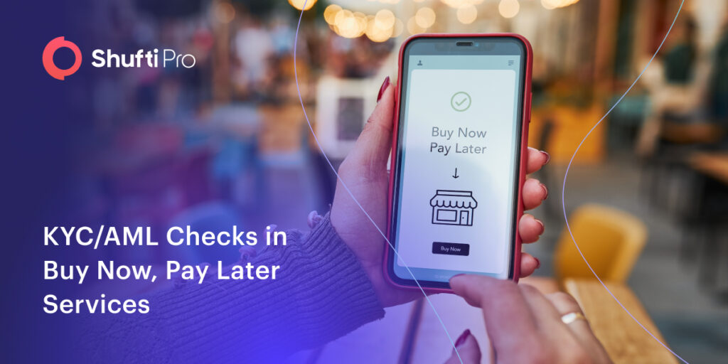 KYC and AML: The Key to Secure BNPL Services in 2023