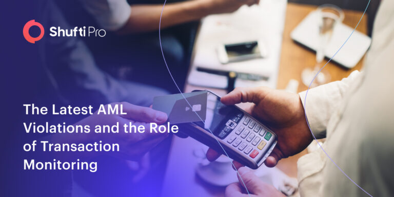 The Latest AML Violations and the Role of Transaction Monitoring
