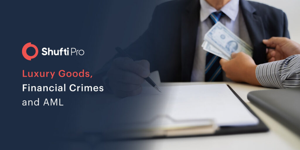 Anti-Money Laundering (AML) Solutions - Securing Luxury Goods and ...