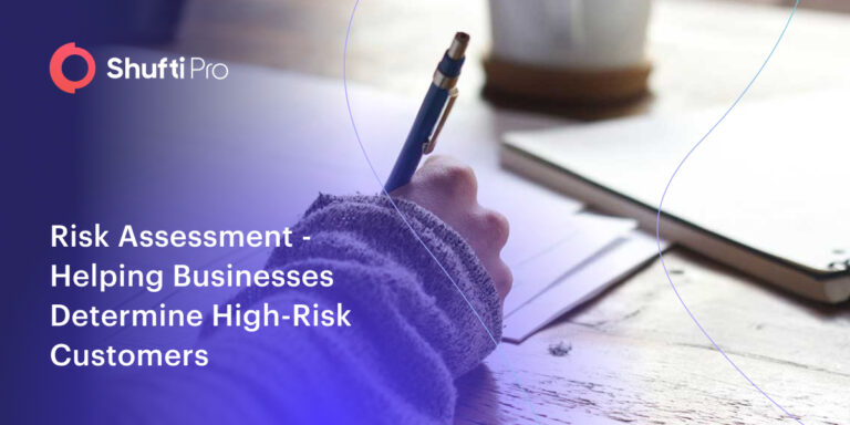 Risk Assessment - Helping Businesses Determine High-Risk Customers