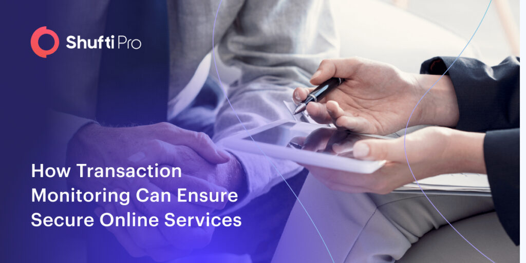 How Transaction Monitoring Can Ensure Secure Online Services