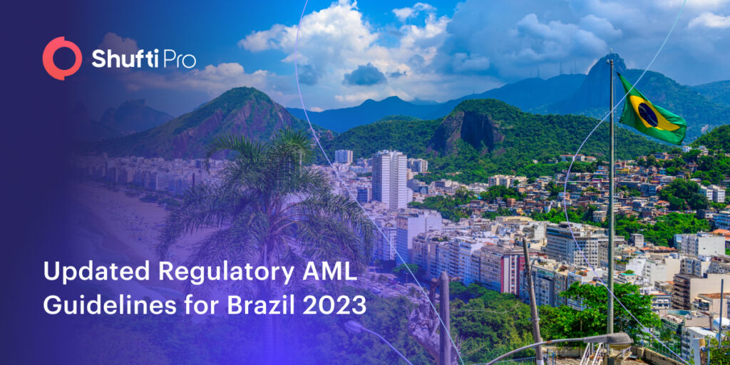 Brazil’s Updated Regulatory AML Guidelines for 2023