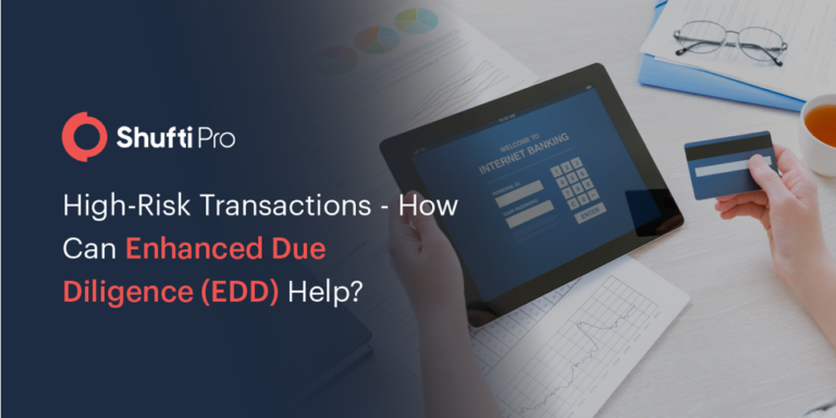 High-Risk Transactions - How Can Enhanced Due Diligence (EDD) Help?