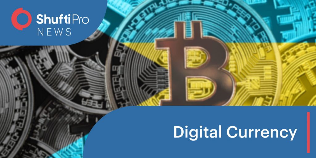 - Digital Currency ‘Sand Dollar’ Launched by the Bahamas