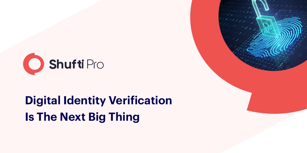 - Why Digital Identity Verification is Booming - A Detailed Insight