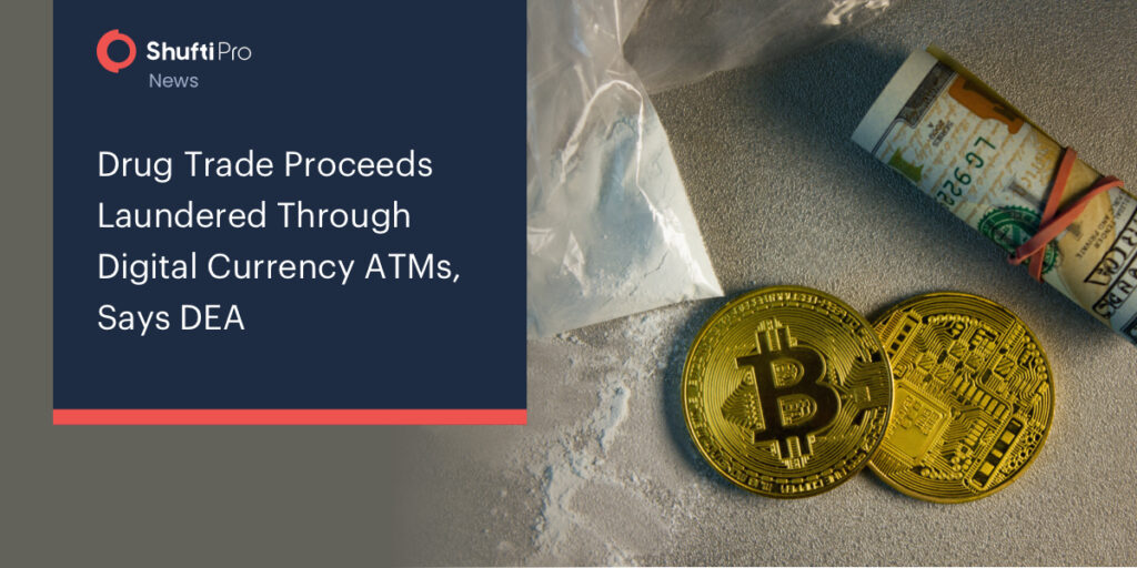 Drug Trade Proceeds Laundered Through Digital Currency ATMs, Says DEA