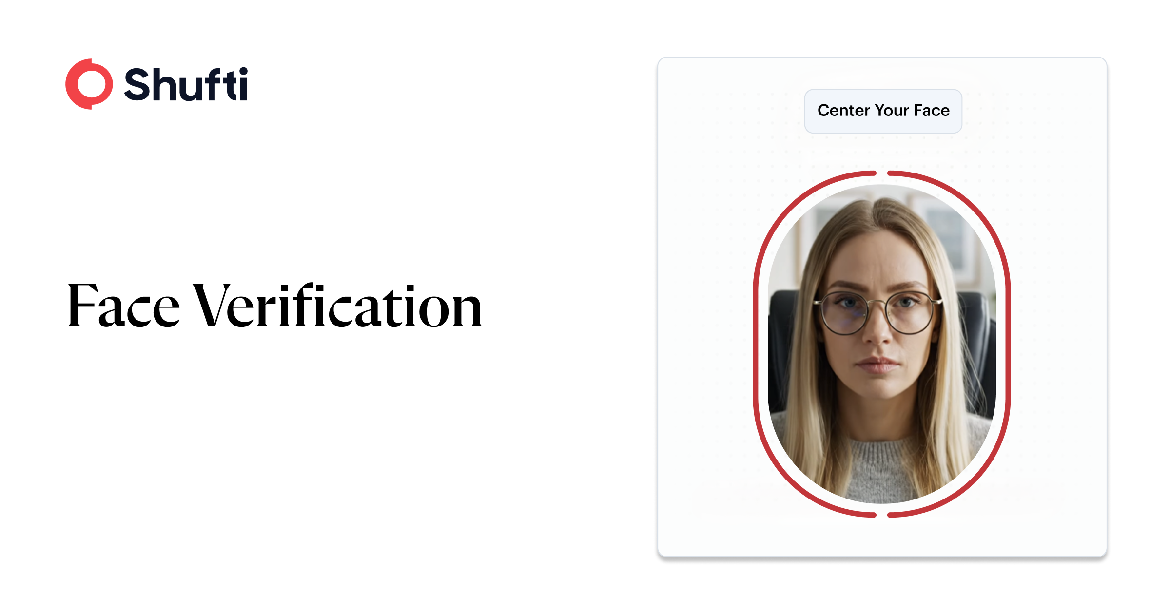 Face Verification Software | iBeta Level 1, 2 & 3 Certified | Shufti