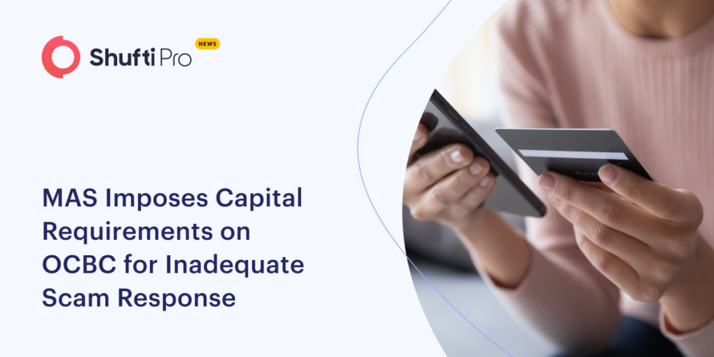 MAS Imposes Capital Requirements on OCBC for Inadequate Scam Response