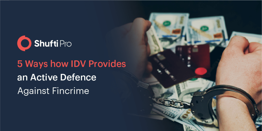 5 Ways how IDV Provides an Active Defense Against Fincrime