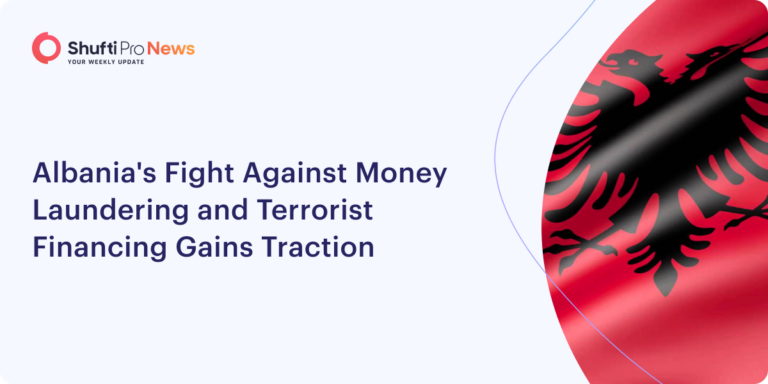 Albania's Fight Against Money Laundering and Terrorist Financing Gains ...