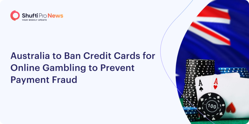 Australia to Ban Credit Cards for Online Gambling to Prevent Payment Fraud