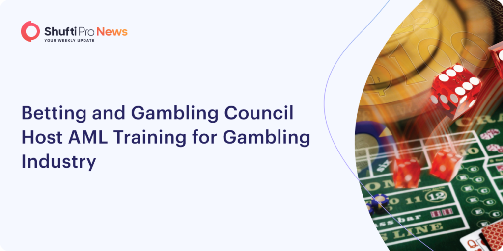 Betting and Gambling Council Host AML Training for Gambling Industry