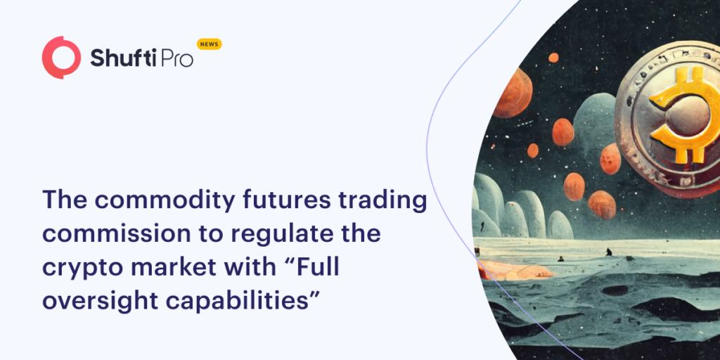 The Commodity Futures Trading Commission to Regulate the Crypto Market ...