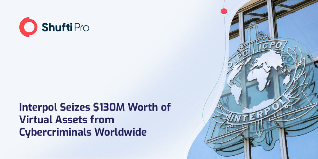 Interpol Seizes $130M Worth of Virtual Assets from Cybercriminals Worldwide