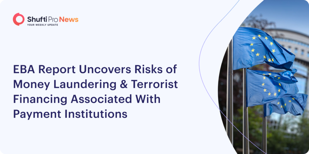 EBA Report Uncovers Risks of Money Laundering & Terrorist Financing ...