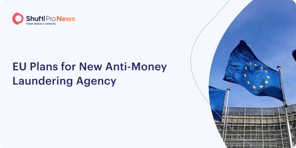EU Plans for New Anti-Money Laundering Agency