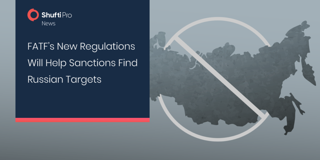 FATF’s New Regulations Will Help Sanctions Find Russian Targets