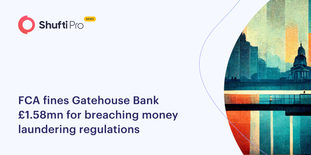 FCA Fines Gatehouse Bank £1.58mn for Breaching Money Laundering Regulations