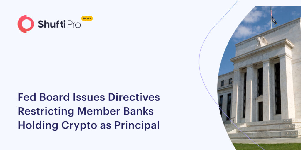 Fed Board Issues Directives Restricting Member Banks Holding Crypto as ...