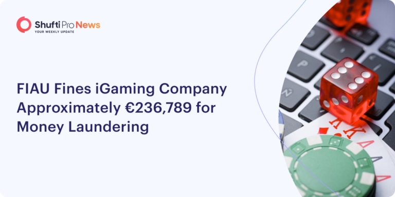 FIAU Fines iGaming Company Approximately €236,789 for Money Laundering